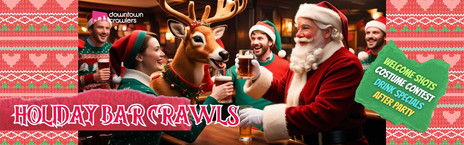 Holiday Bar Crawls 2025 - Downtown Crawlers